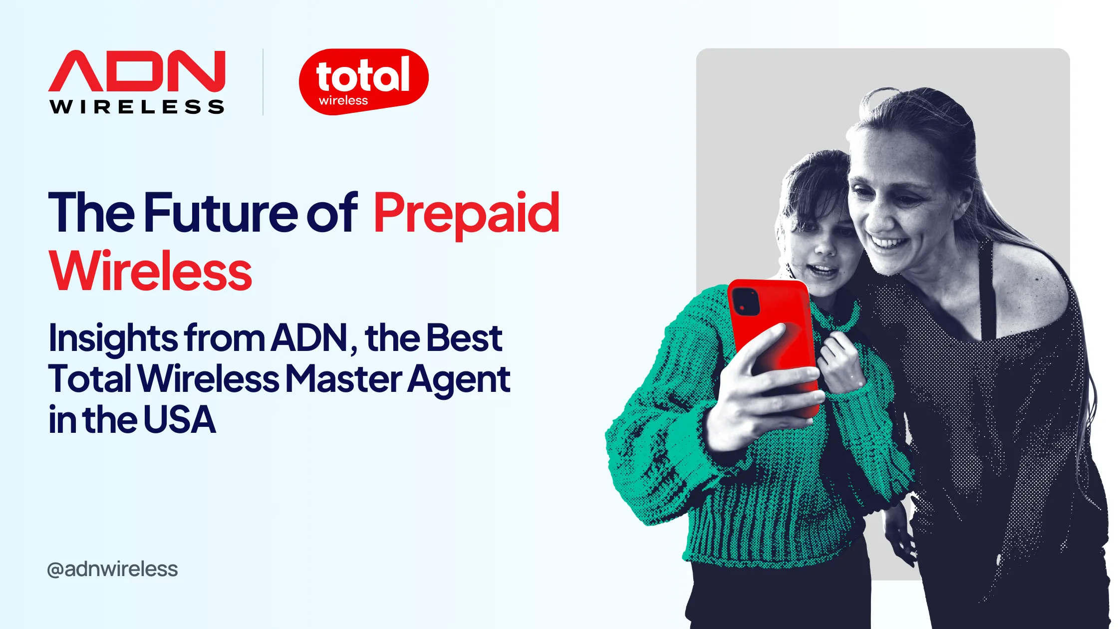 The Future of Prepaid Wireless with ADN Wireless | ADN Wireless