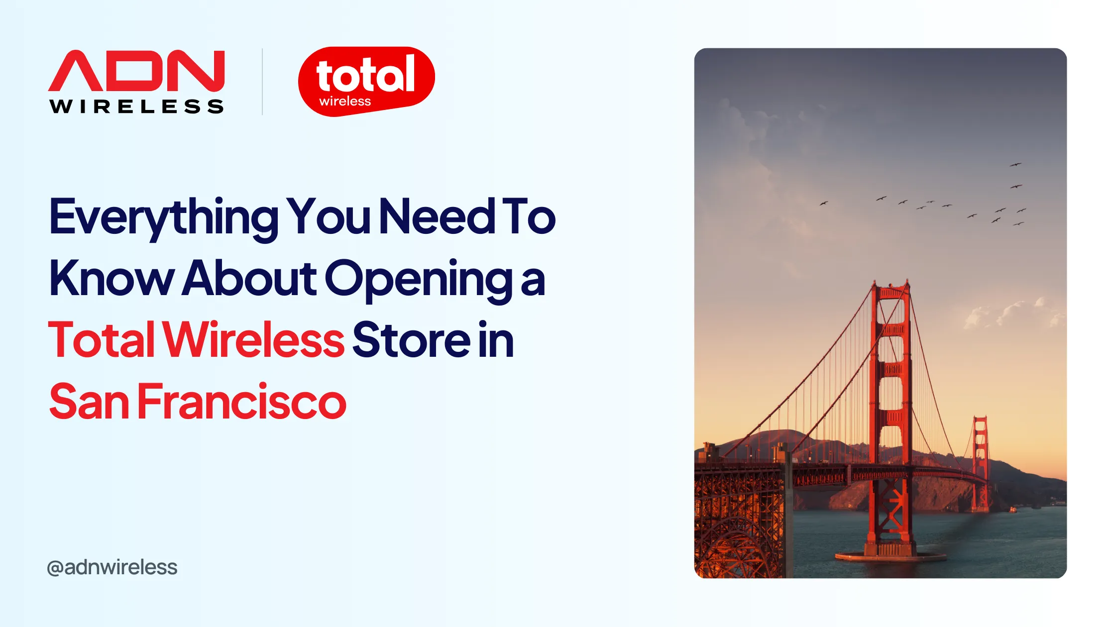 Everything You Need To Know About Opening a Total Wireless Store in San ...