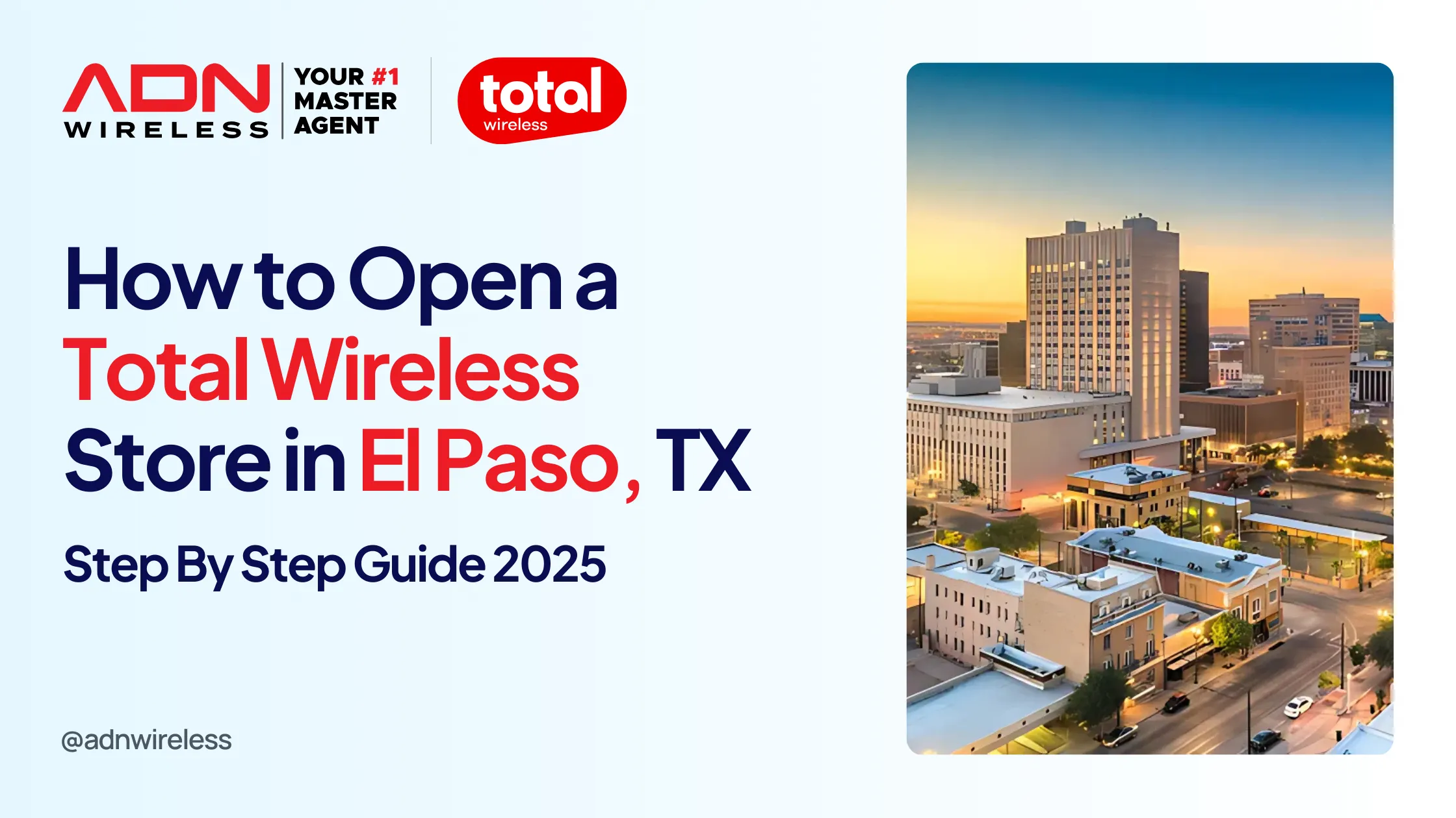 How to Open a Total Wireless Store in El Paso (Step-By- Step Guide 2025 ...